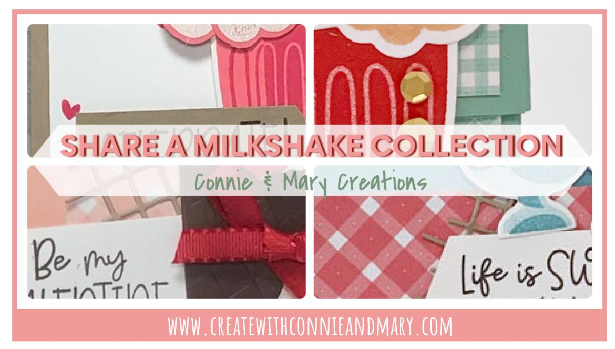 Brand new SHARE A MILKSHAKE COLLECTION is here! – Create with Stamping ...